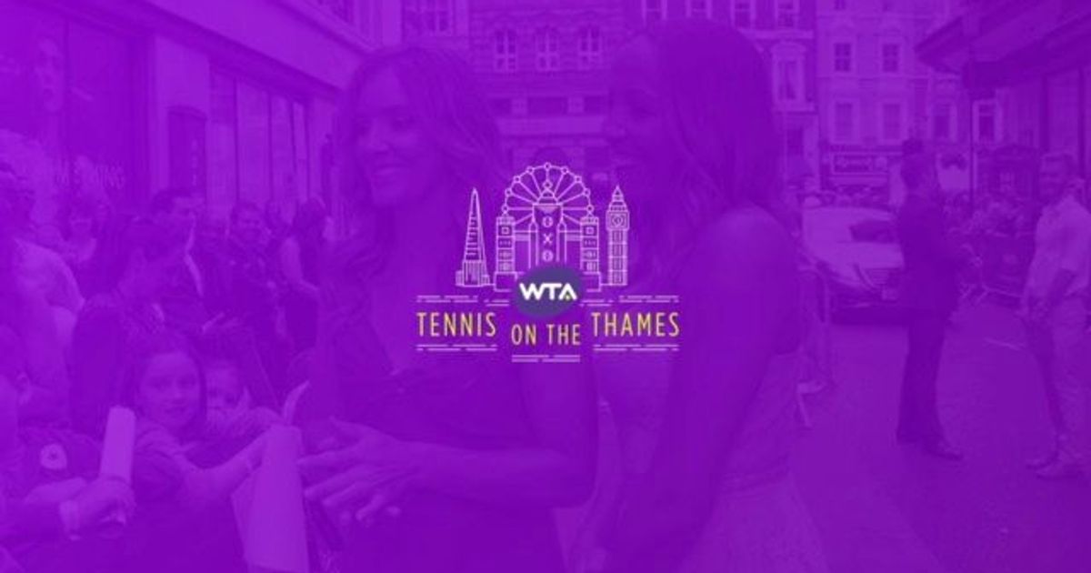 WTA hosts Tennis on the Thames event